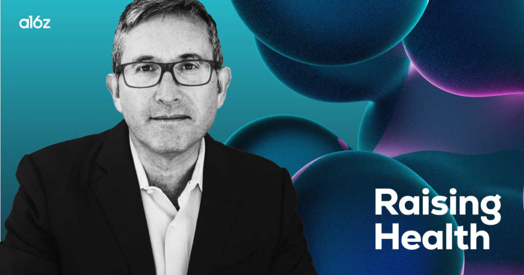 Raising Health | Andreessen Horowitz